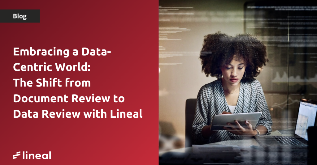 The Shift from Document Review to Data Review | Lineal